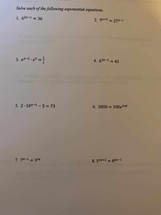 Solved Solve each of the following exponential equations. 1. | Chegg.com