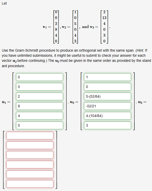 Solved LetUse the Gram-Schmidt procedure to produce an | Chegg.com