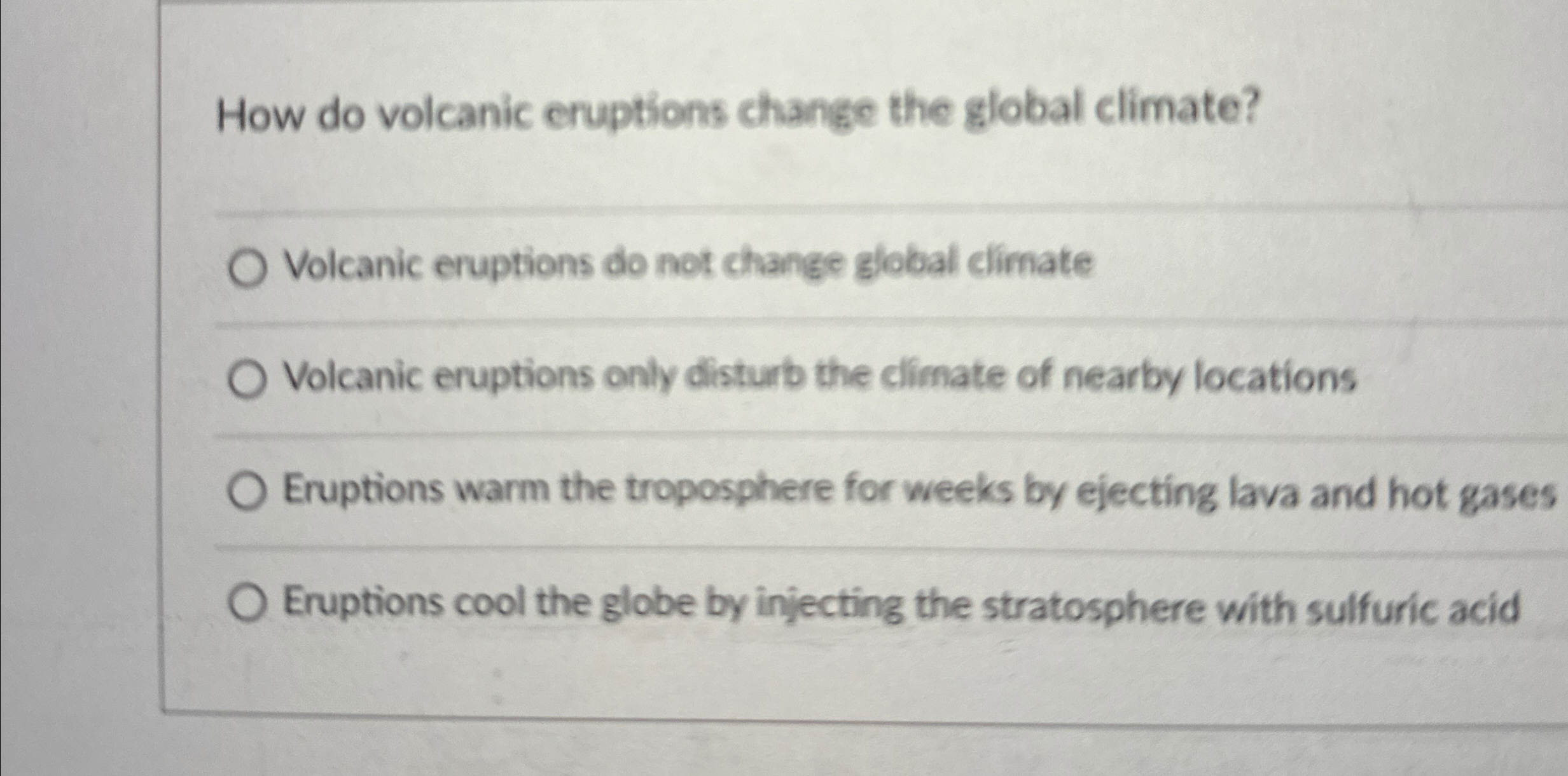 Solved How do volcanic eruptions change the global | Chegg.com