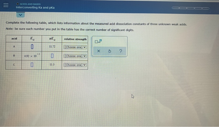 Solved O ACIDS AND BASES Interconverting Ka and pka Complete | Chegg.com