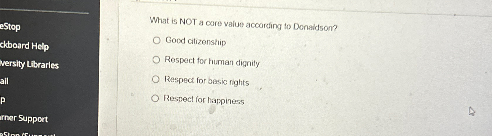 Solved What is NOT a core value according to Donaldson?Good | Chegg.com