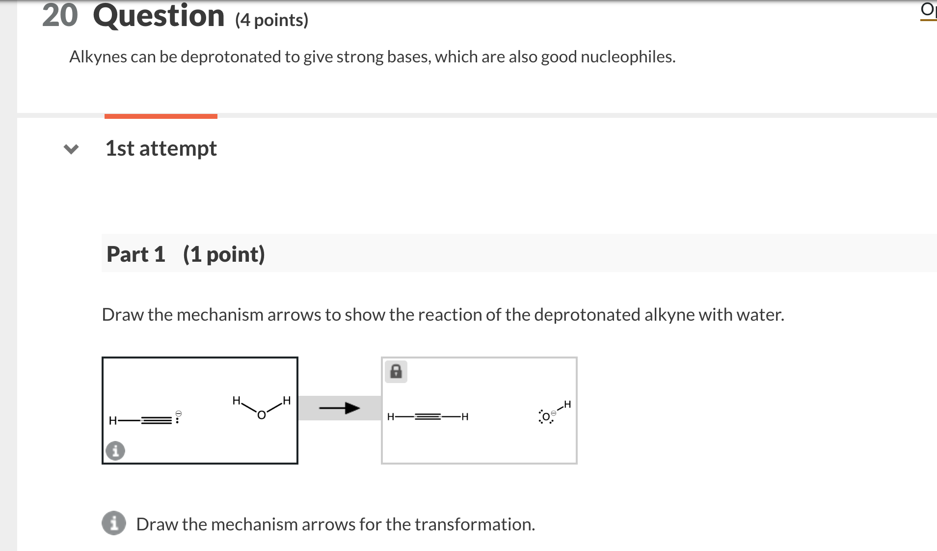 Solved 20 ﻿Question (4 ﻿points) ﻿Alkynes can be deprotonated | Chegg.com
