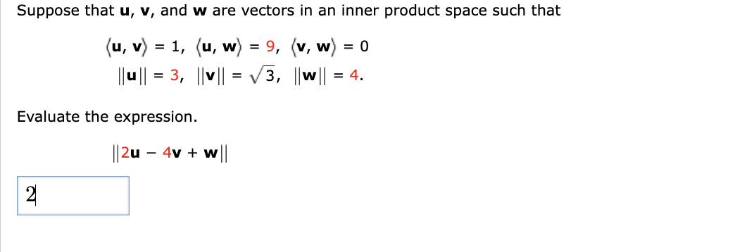 Suppose that u,v, ﻿and w ﻿are vectors in an inner | Chegg.com