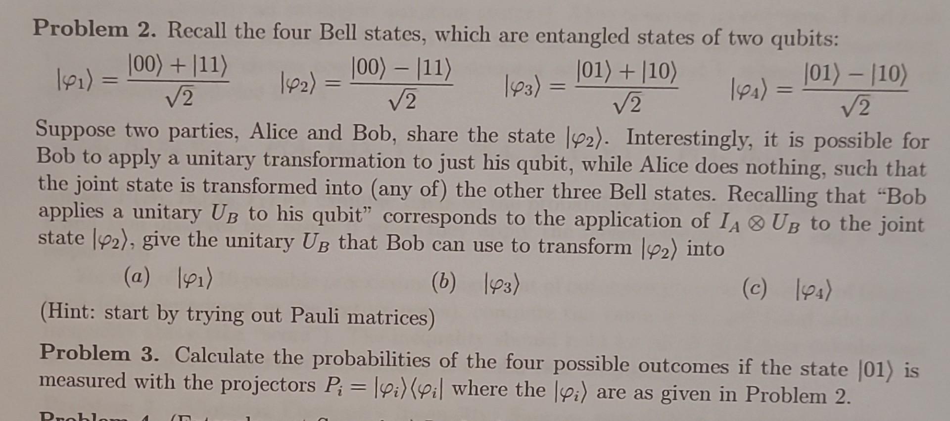 Problem 2. Recall the four Bell states, which are | Chegg.com