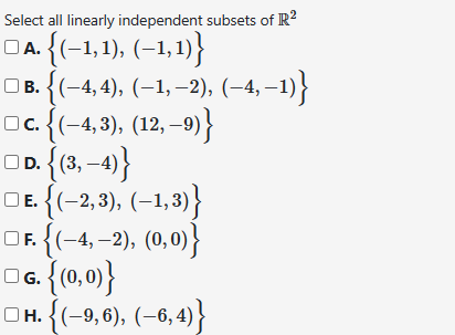 Solved Select all linearly independent subsets of | Chegg.com