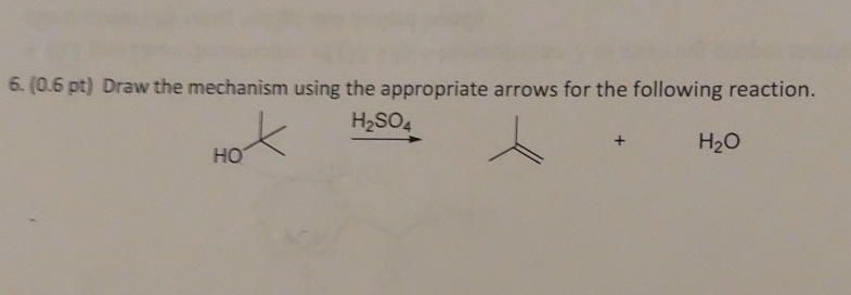 Solved ( 0.6 ﻿pt ) ﻿Draw the mechanism using the appropriate | Chegg.com