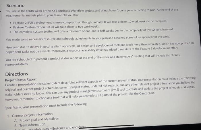 Scenario You are in the tenth week of the XYZ. | Chegg.com