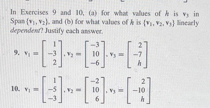 Solved In Exercises 9 and 10, (a) for what values of h is v3 | Chegg.com