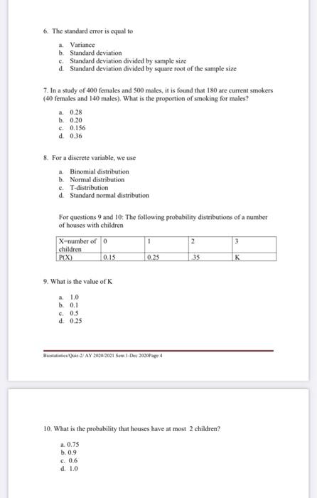 Solved 6. The standard error is equal to a Variance b. | Chegg.com