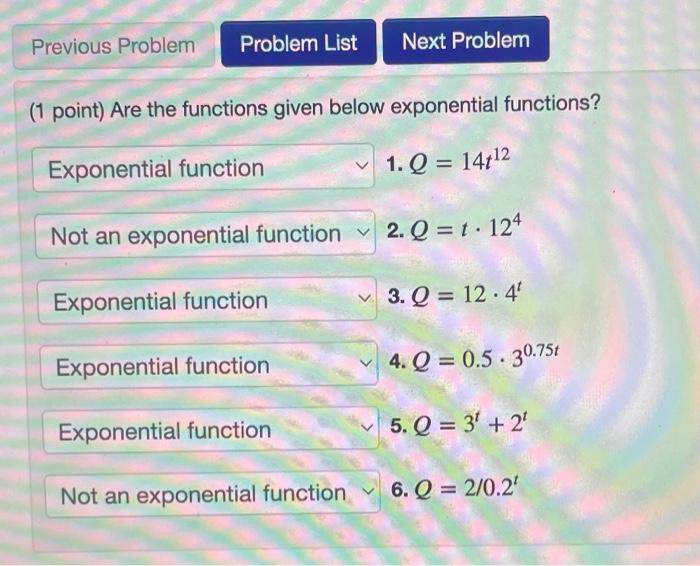 Solved (1 point) Are the functions given below exponential | Chegg.com