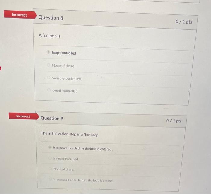 Solved A for loop is loop-controlled None of these | Chegg.com