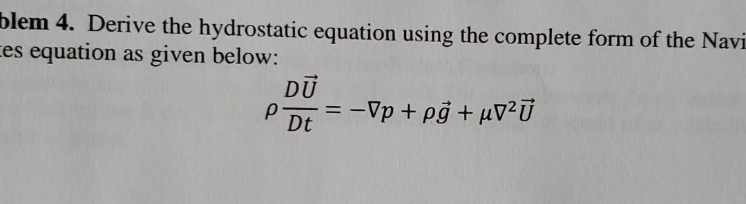 Solved blem 4. Derive the hydrostatic equation using the | Chegg.com