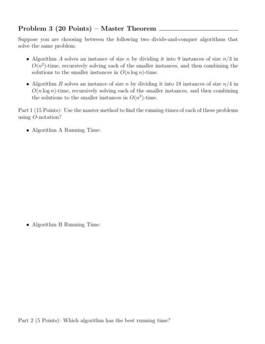 Solved Problem 3 (20 Points) - Master Theorem Suppose you | Chegg.com
