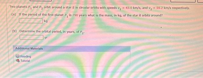 Solved Two planets P1 and P2 orbit around a star S in | Chegg.com