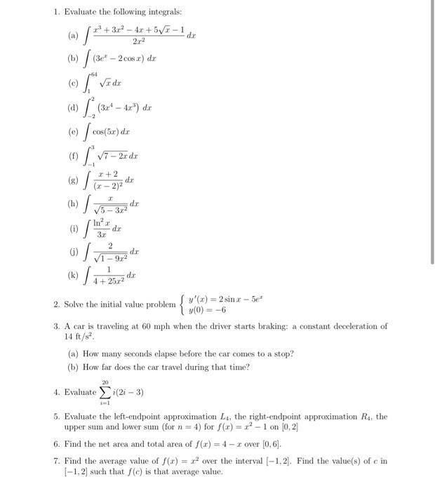 Solved 1. Evaluate the following integrals: dic 2.rº (n) /* | Chegg.com
