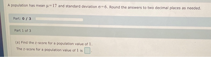 Solved A population has mean u=17 and standard deviation | Chegg.com