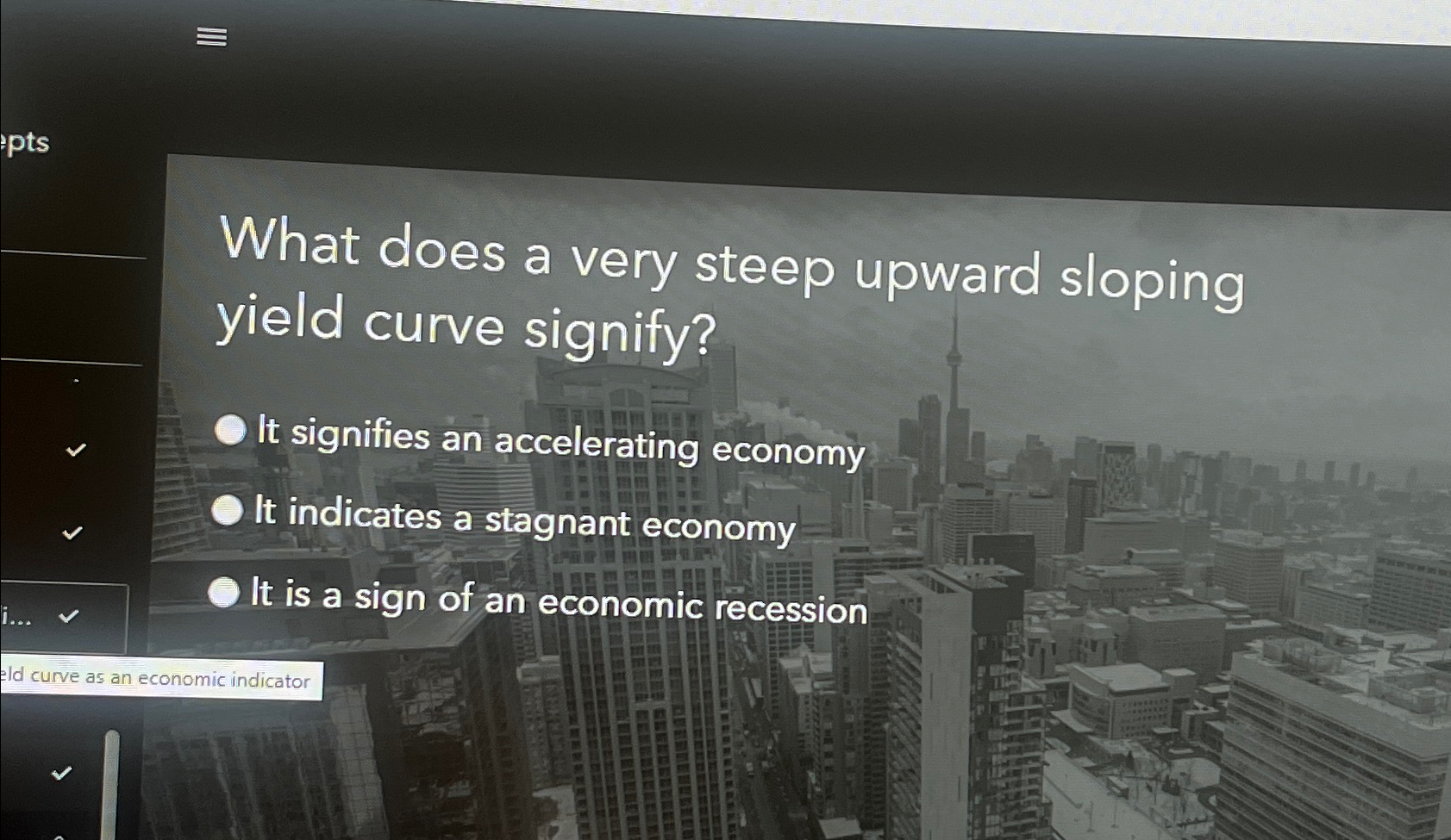 Solved What does a very steep upward sloping yield curve | Chegg.com