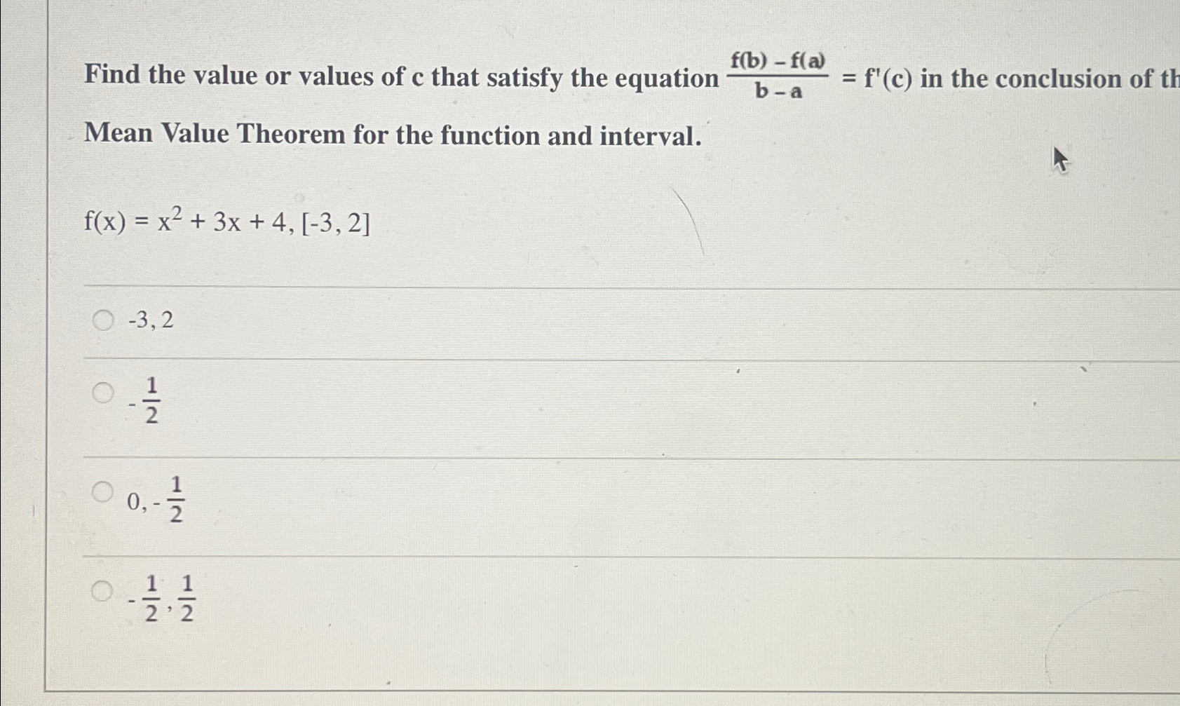 Solved Find the value or values of c ﻿that satisfy the | Chegg.com