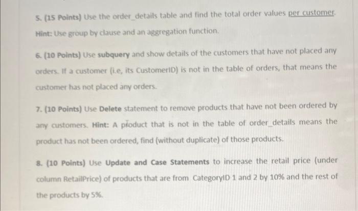 Solved 5. (15 Points) Use the order_details table and find | Chegg.com