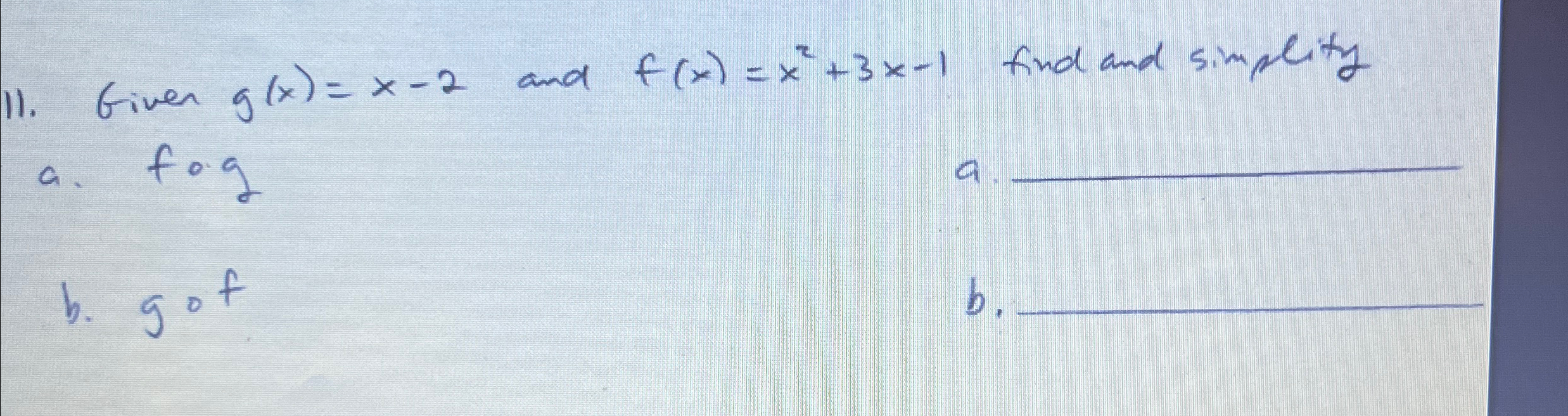 Solved Given G X X 2 ﻿and F X X2 3x 1 ﻿find And Simplitya