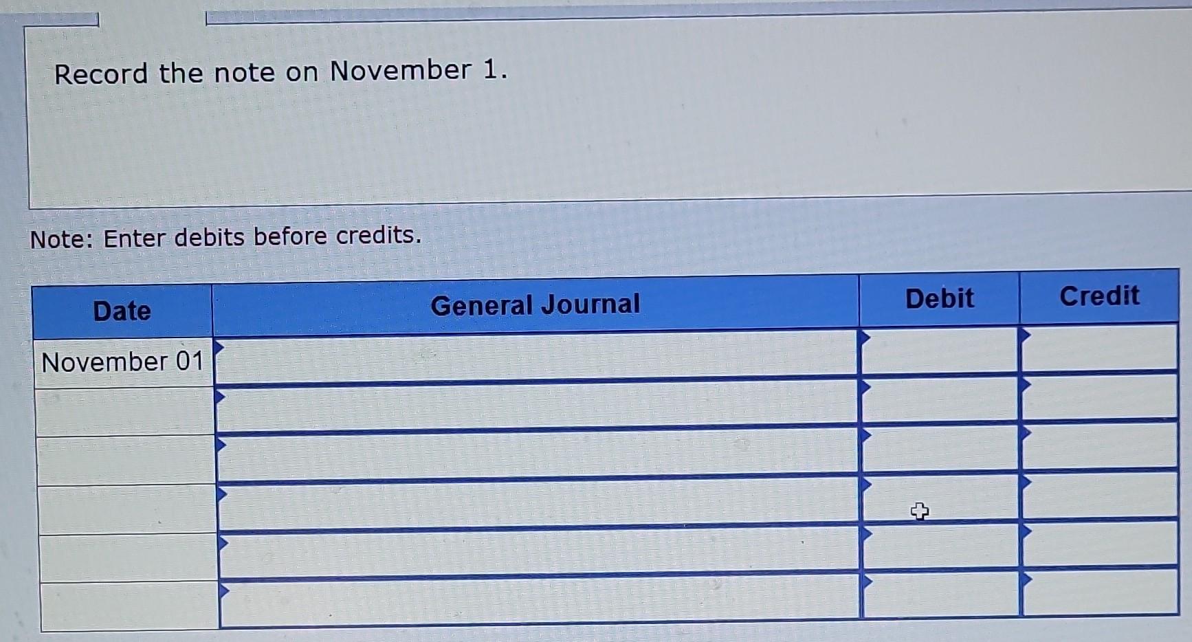 Solved Record the note on November 1 . Note: Enter debits | Chegg.com