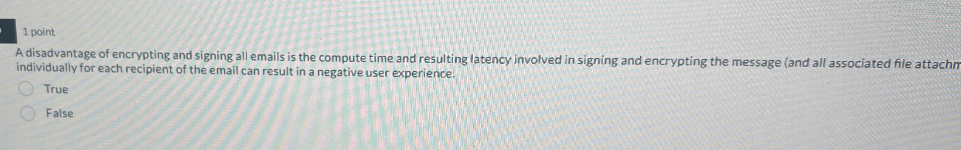 Solved 1 ﻿pointA disadvantage of encrypting and signing all | Chegg.com