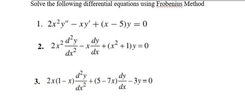 Solved Solve the following differential equations using | Chegg.com