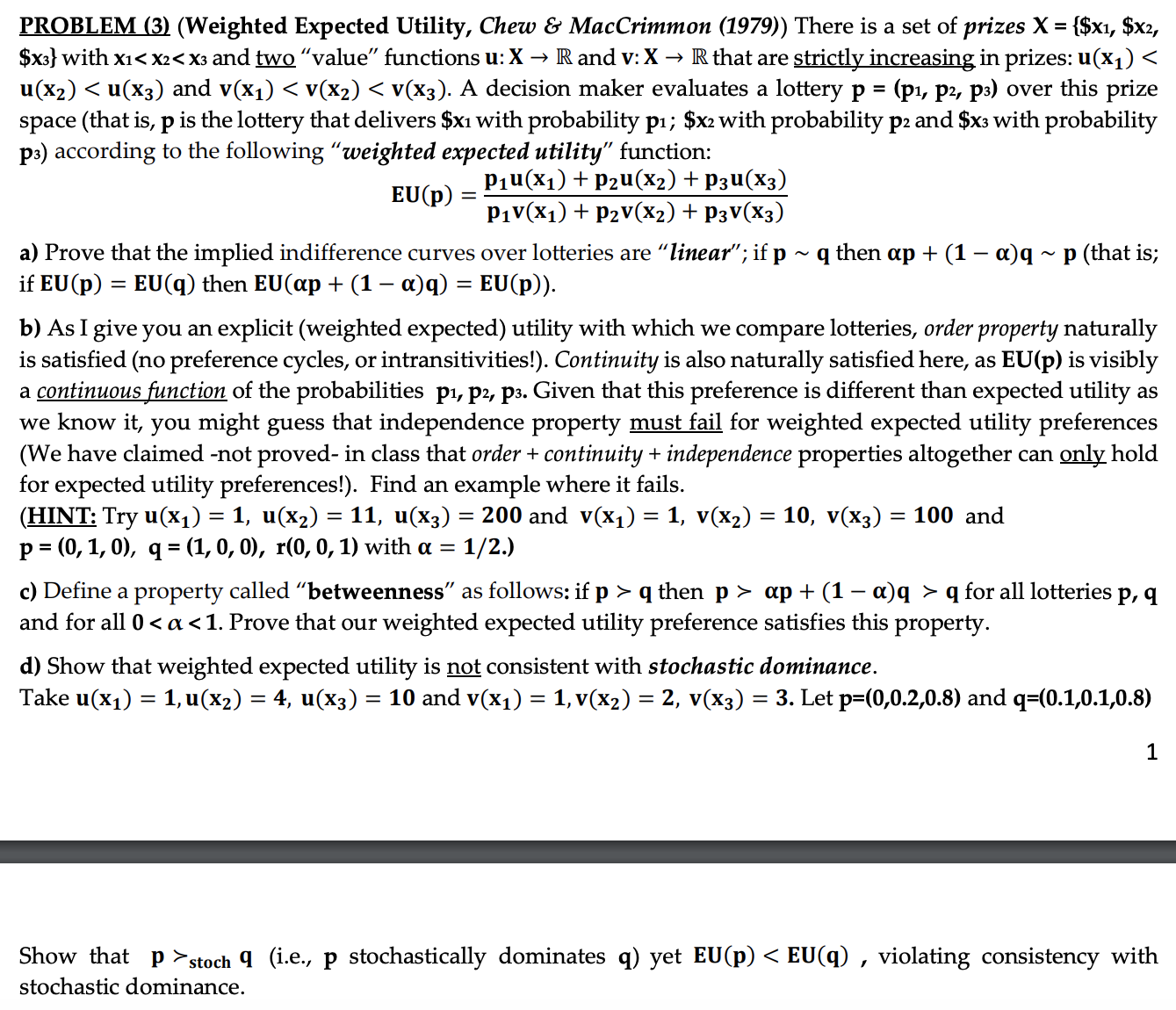 Solved PROBLEM (3) (Weighted Expected Utility, Chew & | Chegg.com