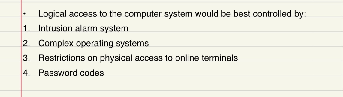 Solved Logical access to the computer system would be best | Chegg.com