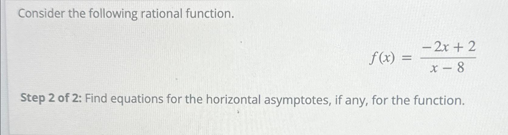 Solved Consider the following rational | Chegg.com