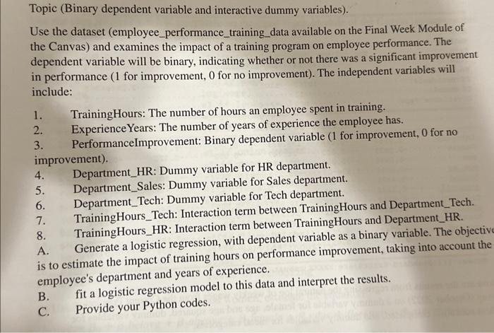 Solved Topic (Binary dependent variable and interactive | Chegg.com