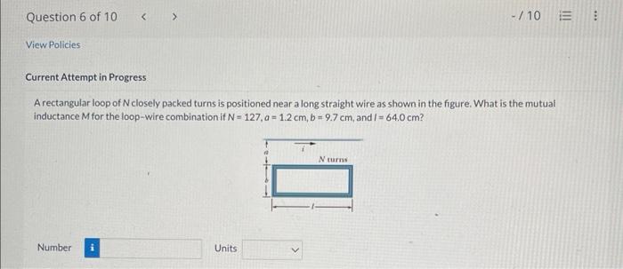 Solved A rectangular loop of N closely packed turns is | Chegg.com