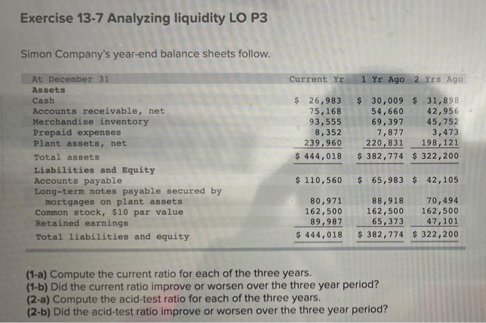 Solved Exercise 13-7 Analyzing liquidity LO P3 Simon | Chegg.com