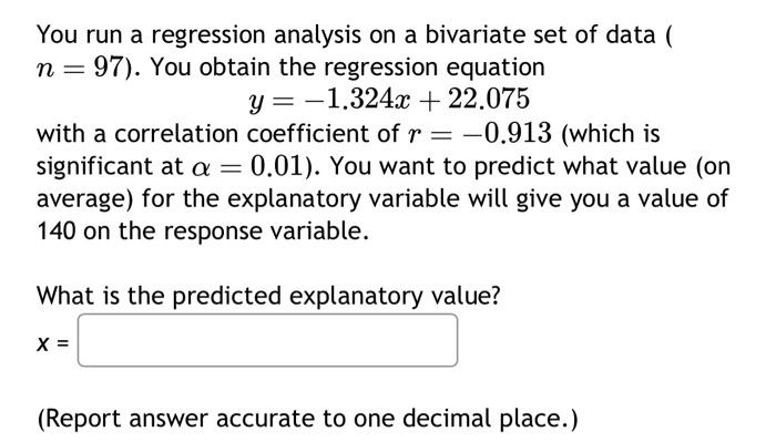Solved You run a regression analysis on a bivariate set of | Chegg.com