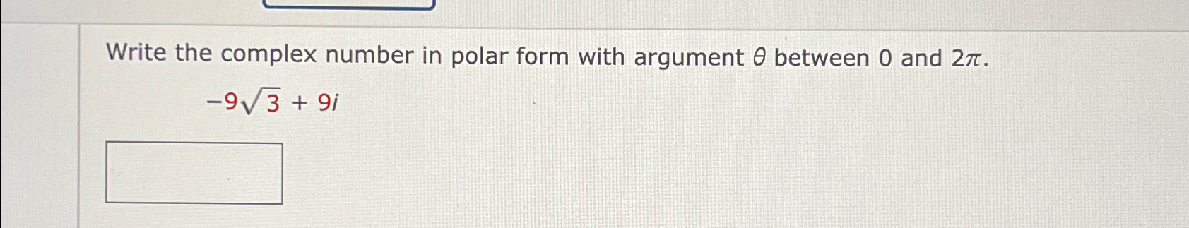 Solved Write the complex number in polar form with argument | Chegg.com