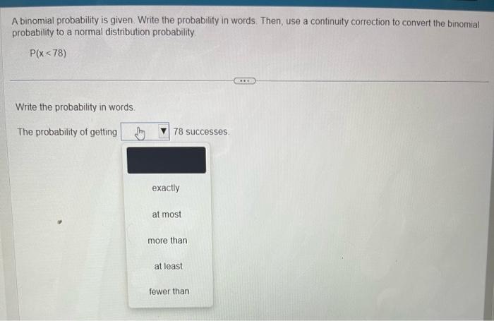 Solved A binomial probability is given. Write the | Chegg.com