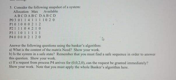 Solved 4. Consider the deadlock situation that could occur | Chegg.com