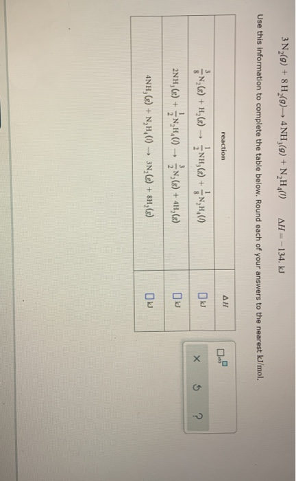 Solved 3N (9) + 8H (9) 4 NH3(9) + N,H.(0) AH = -134. kJ Use | Chegg.com