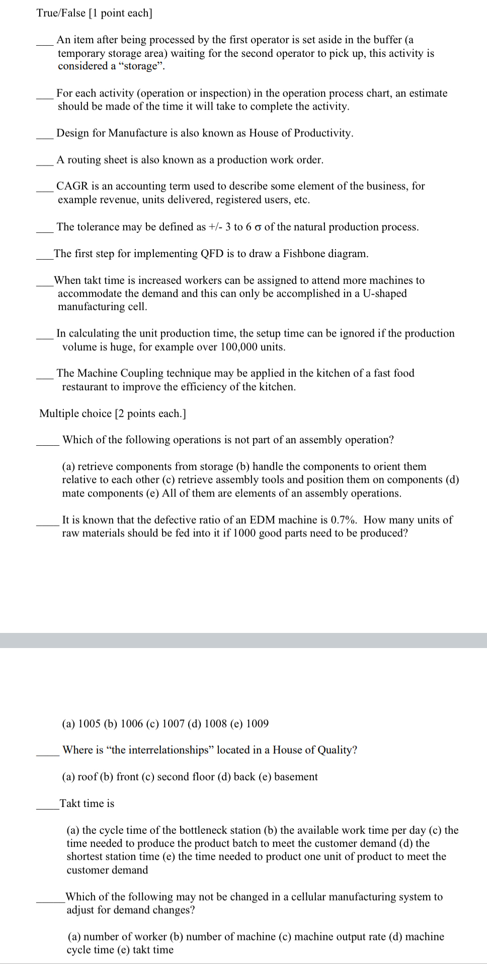 Solved True/False [1 ﻿point each]_ ﻿An item after being | Chegg.com