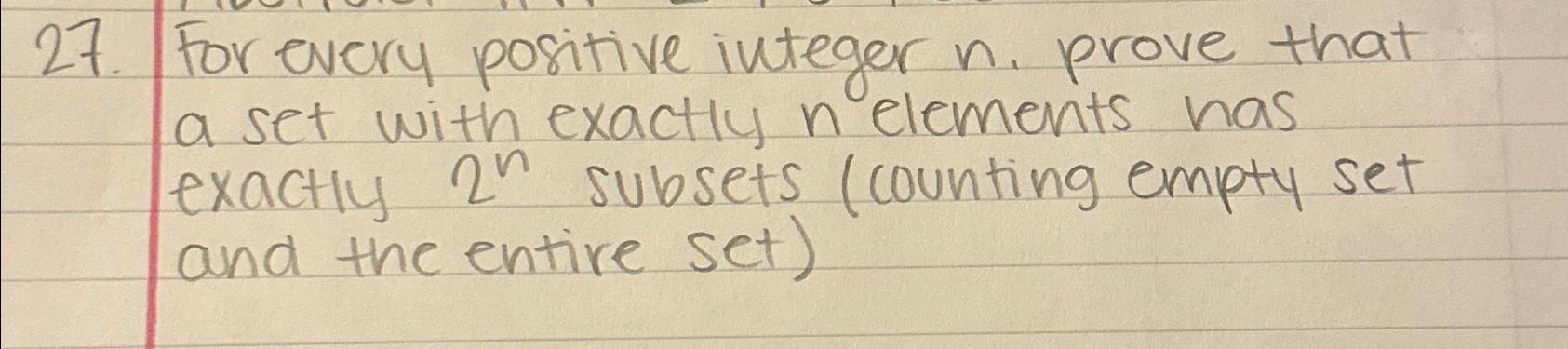 Solved For every positive integer n. ﻿prove that a set with | Chegg.com