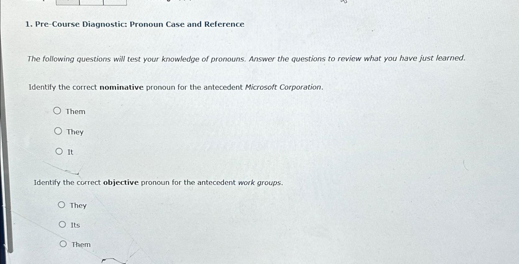 Solved Pre-Course Diagnostic: Pronoun Case and ReferenceThe | Chegg.com