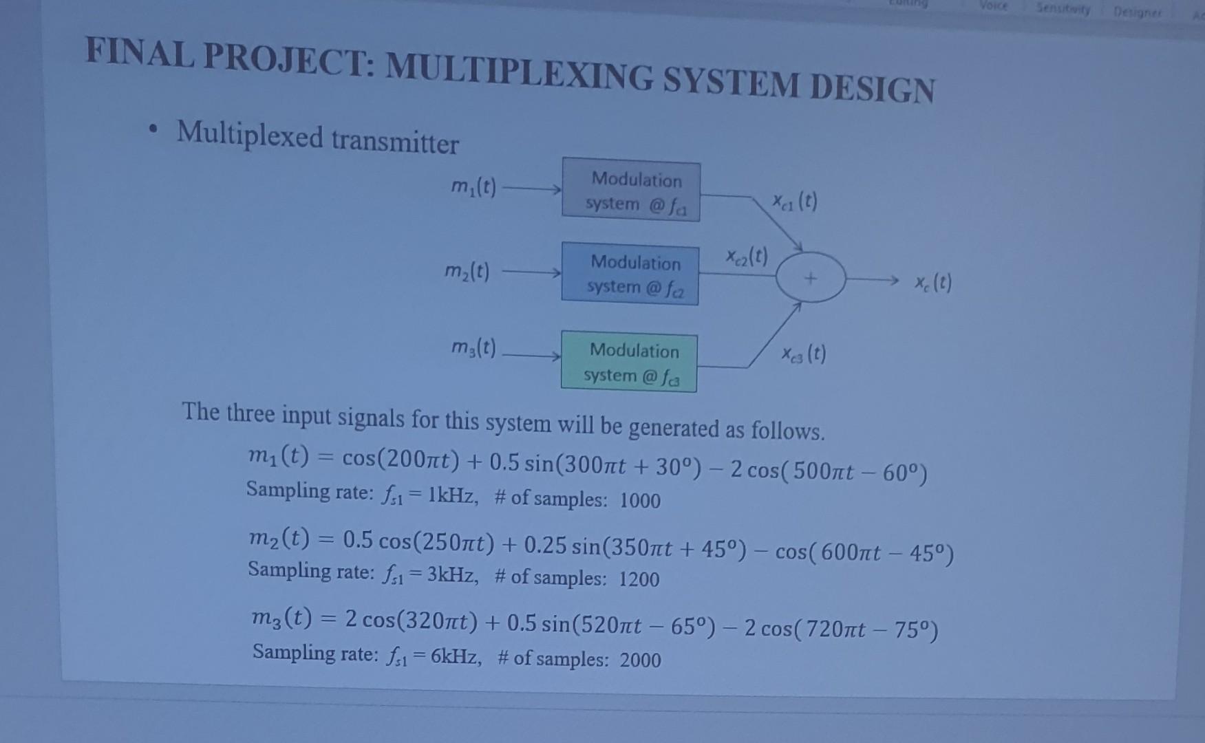 FINAL PROJECT: MULTIPLEXING SYSTEM DESIGN - | Chegg.com