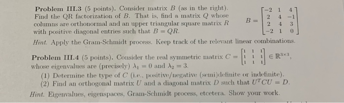 Solved Problem III.3 (5 points). Consider matrix B (as in | Chegg.com