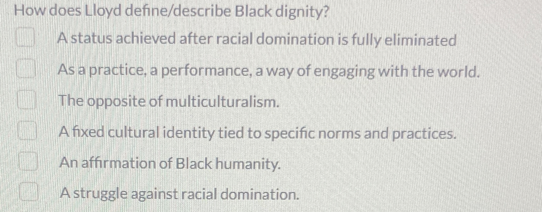 Solved How does Lloyd define/describe Black dignity?A status | Chegg.com