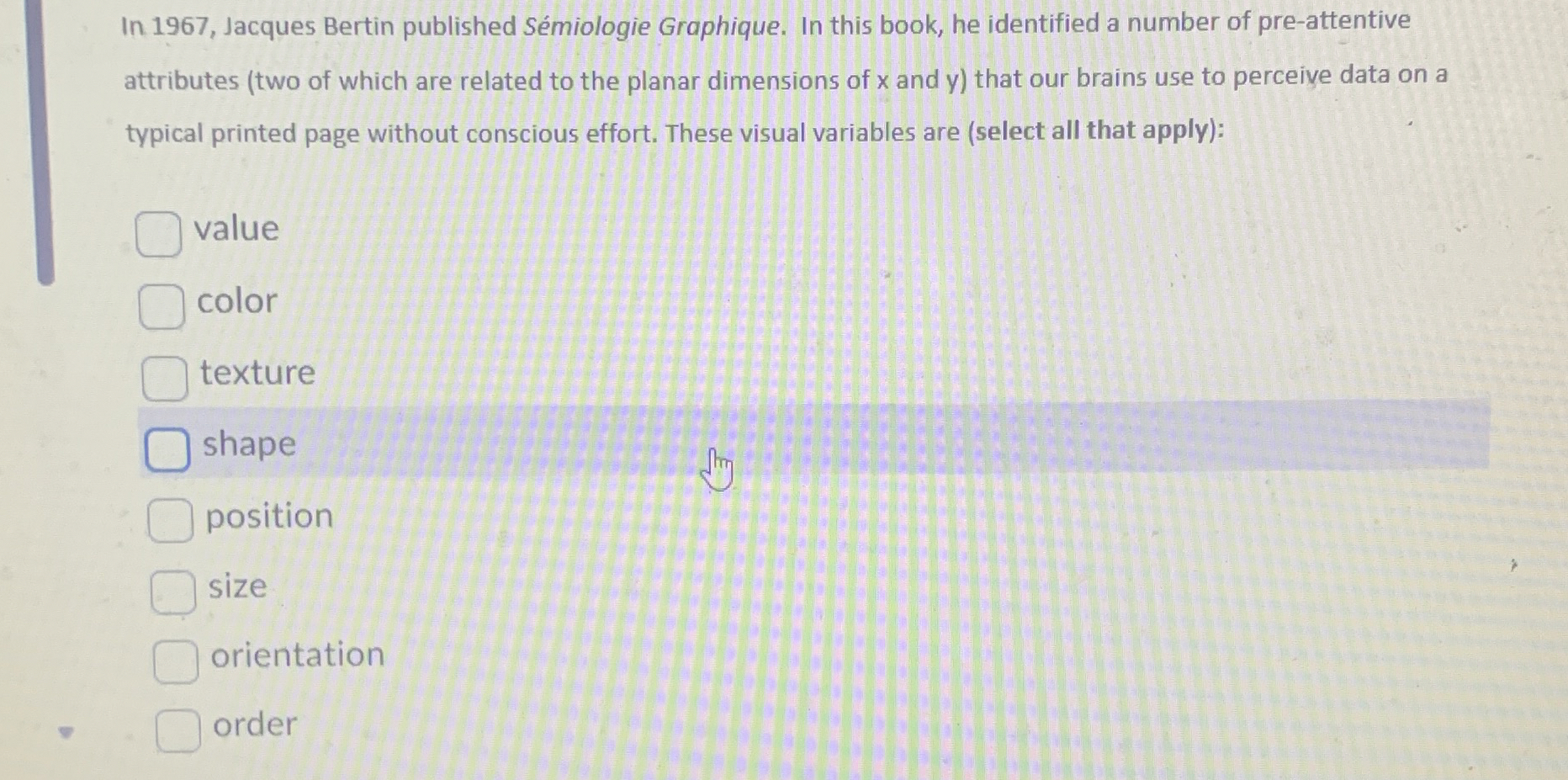 Solved In 1967, ﻿Jacques Bertin published Sémiologie | Chegg.com