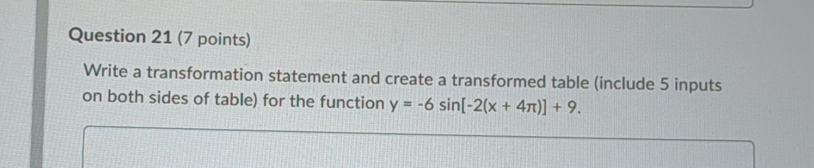 Solved Question 21 (7 ﻿points)Write a transformation | Chegg.com
