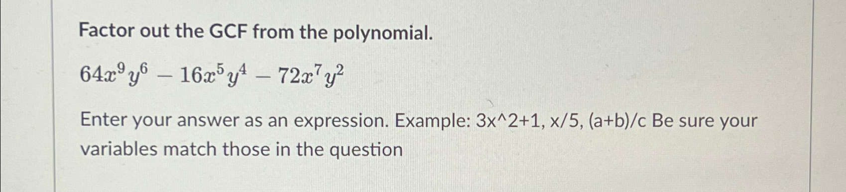 Solved Factor out the GCF from the | Chegg.com