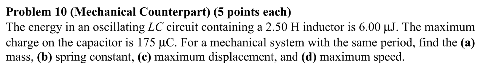Solved Problem 10 (Mechanical Counterpart) (5 ﻿points | Chegg.com