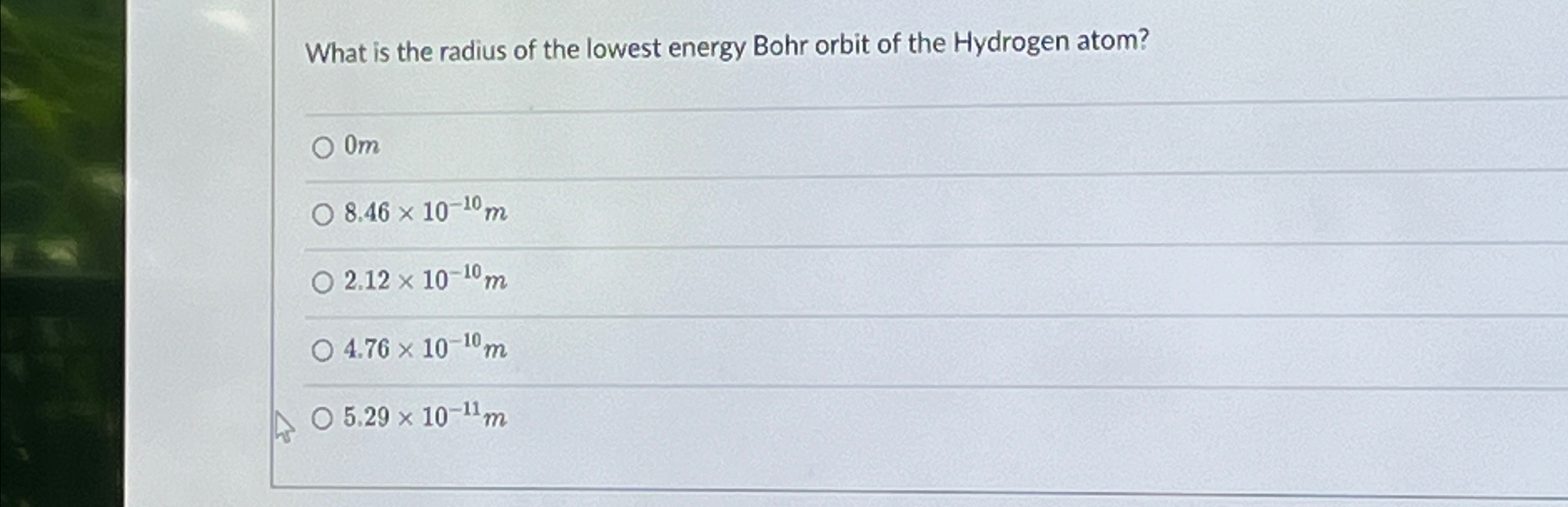 Solved What is the radius of the lowest energy Bohr orbit of | Chegg.com