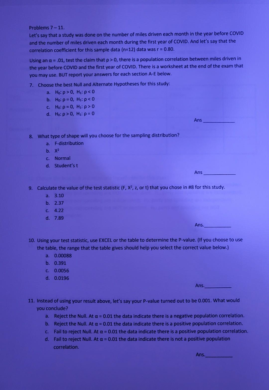 Solved Problems 7-11. Let's say that a study was done on the | Chegg.com